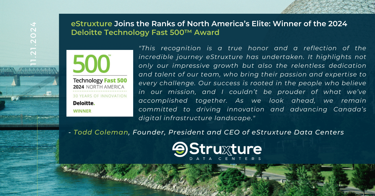 eStruxture Joins the Ranks of North America’s Elite: Winner of the 2024 ...